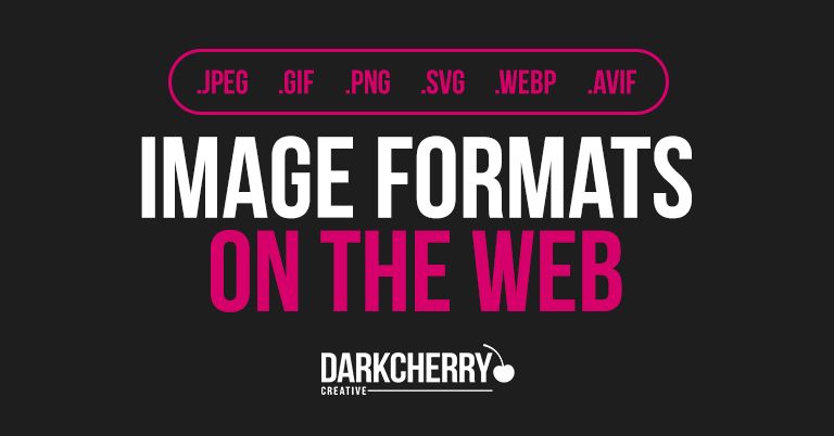Image formats on the web | Dark Cherry Creative
